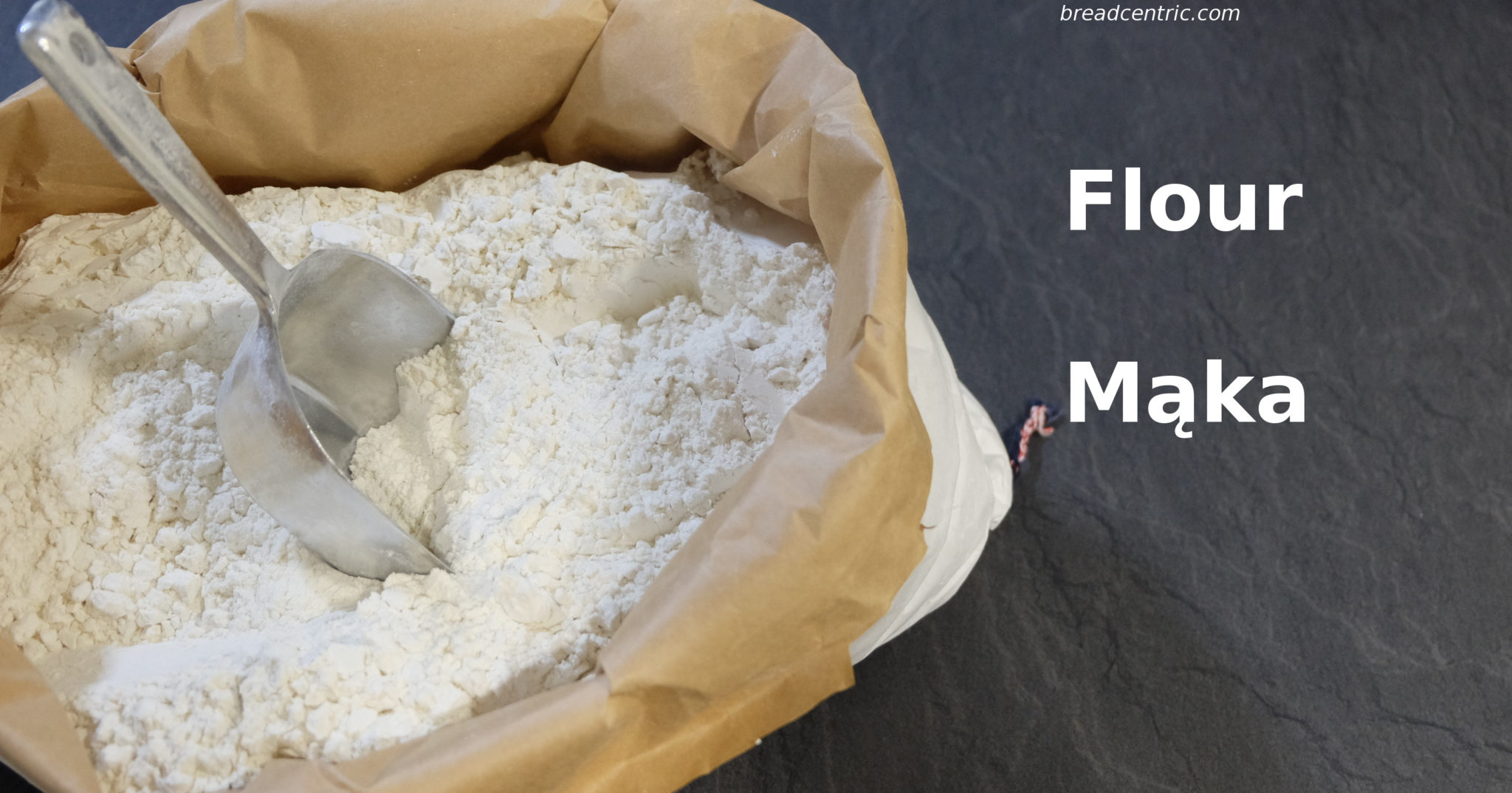 Flour. Mąka. – Breadcentric