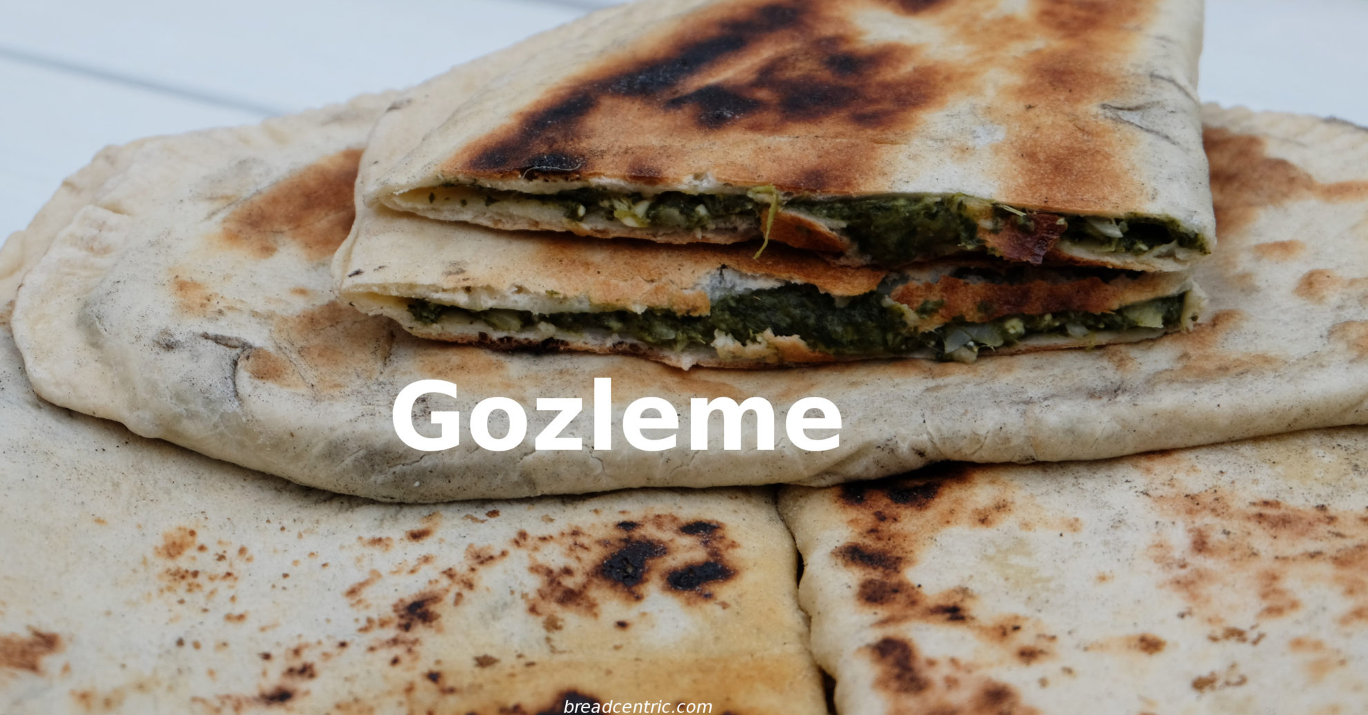 Gozleme – Breadcentric